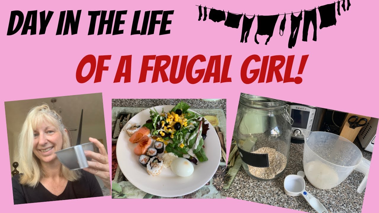 A DAY IN THE LIFE OF A FRUGAL GIRL - YouTube