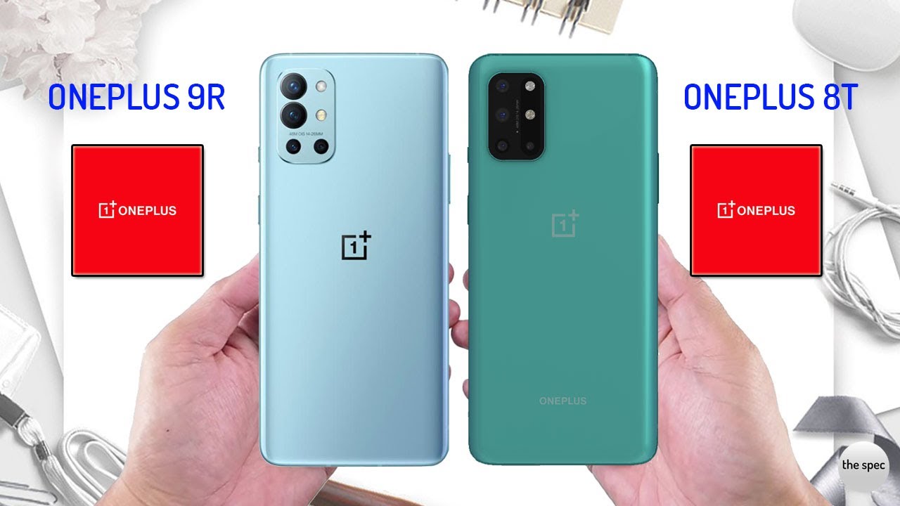 OnePlus 9R VS OnePlus 8T | Full Specifications Comparison - YouTube