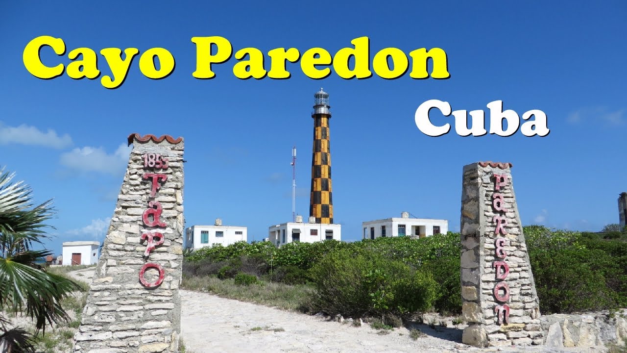 Explore CAYO PAREDON, Jardines del Rey Cuba - YouTube