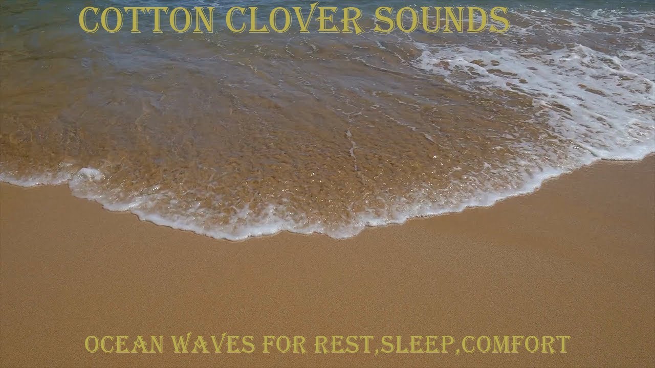 SMOOTH OCEAN WAVES SOUNDS FOR PEACE REST COMFORT RELAXING TO HELP FALL ...