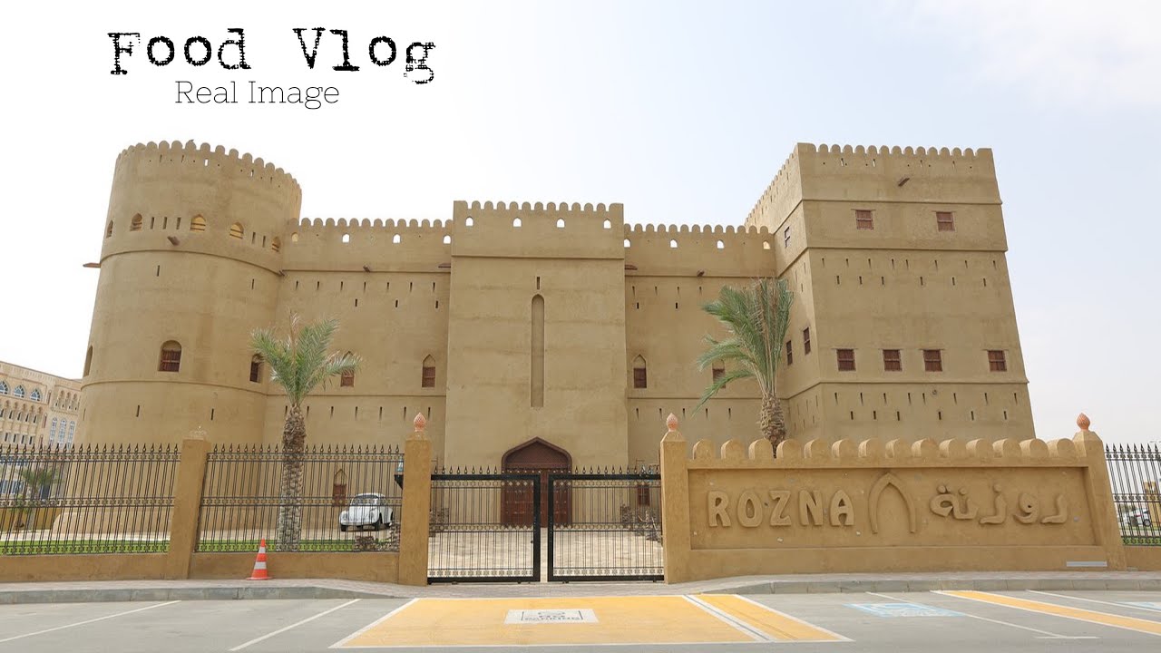 Rozna Restaurant Food Vlog| Oman | Real Image - YouTube
