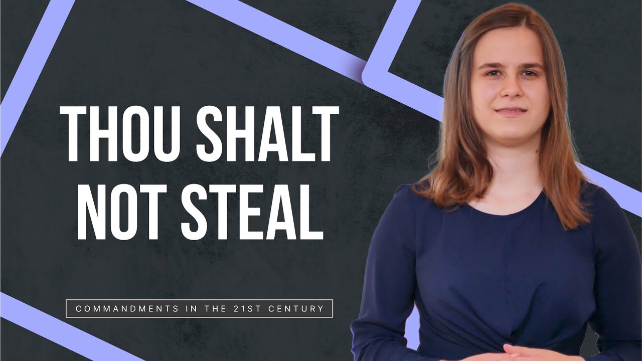 Eighth Commandment | Thou shalt not steal | Commandments in the 21st ...
