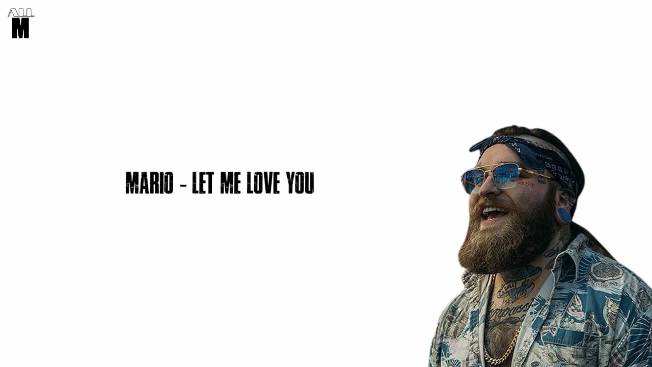 Mario - let me love you | cover lyrics - YouTube