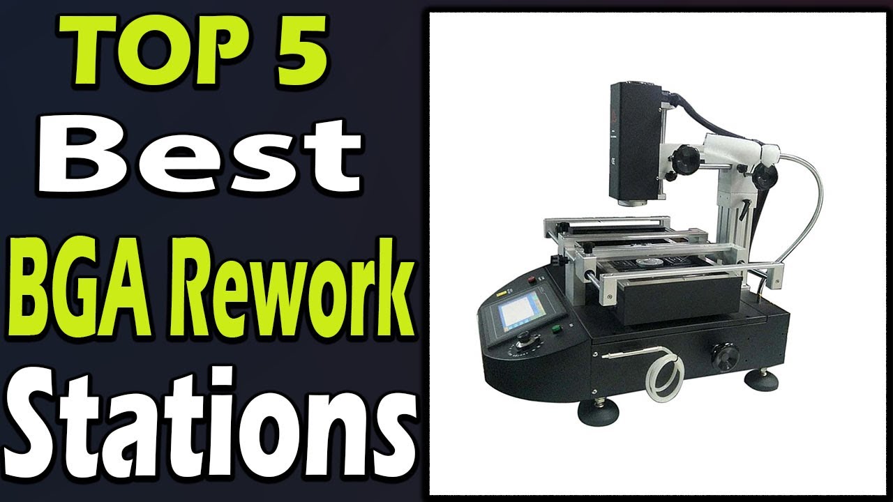 TOP 5 Best BGA Rework Stations Review 2024 - YouTube