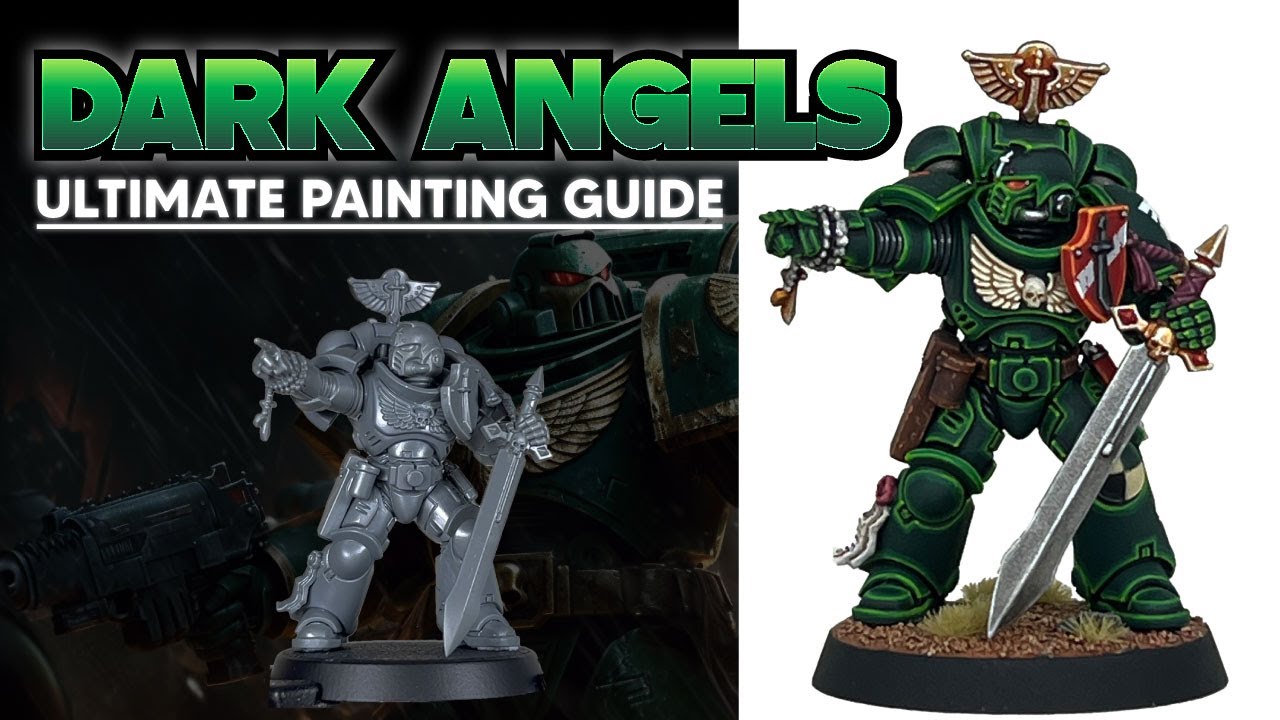 Dark Angels | Ultimate Painting Guide - YouTube