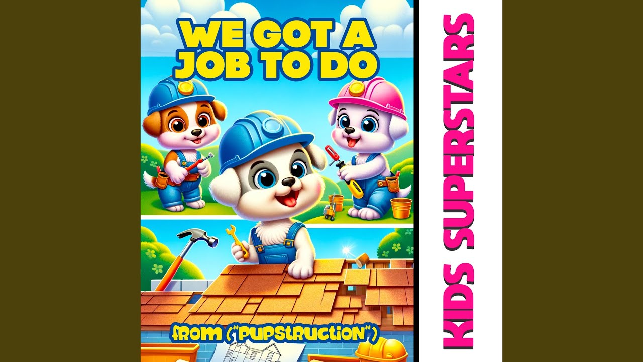 We Got a Job To Do Song (from "Pupstruction") - YouTube