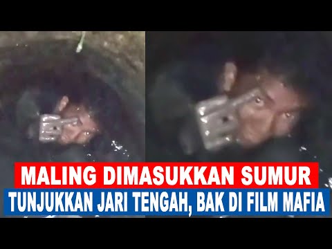 MALING DIMASUKKAN SUMUR,  Tunjukkan Jari Tengah seperti Dalam Film