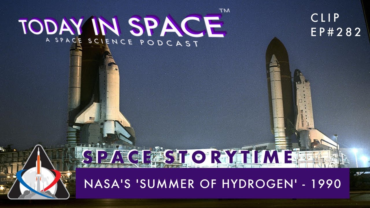 NASA's 'Summer of Hydrogen' in 1990 - The perils of using liquid ...