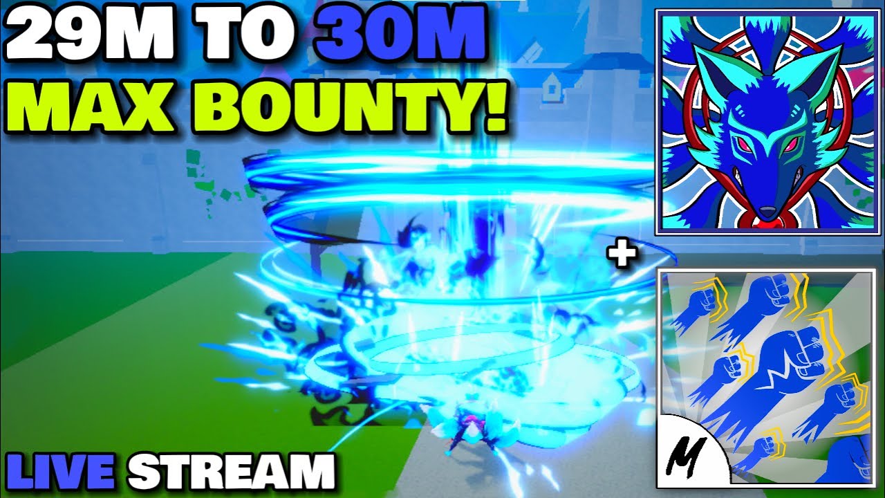 GETTING MAX BOUNTY! (30M) 29M To 30M ( Blox Fruits ) - YouTube