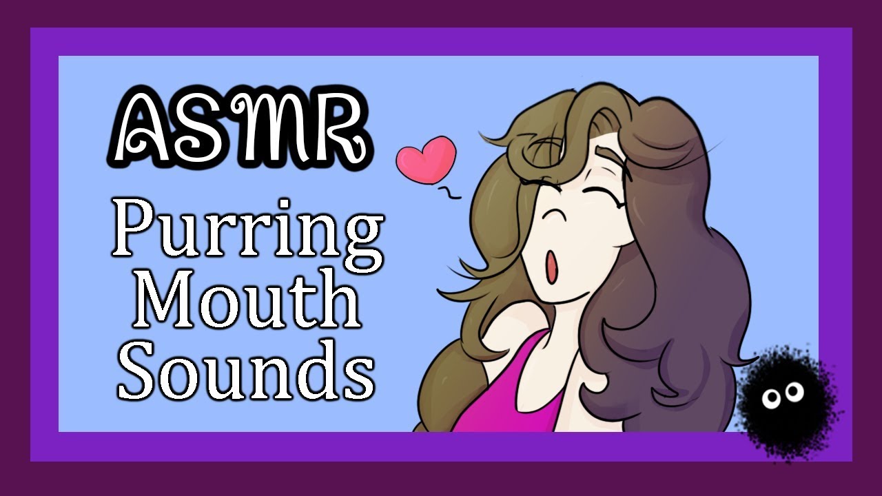ASMR 💜 Purring Mouth Sounds (Feat. Silver Aruka) - YouTube