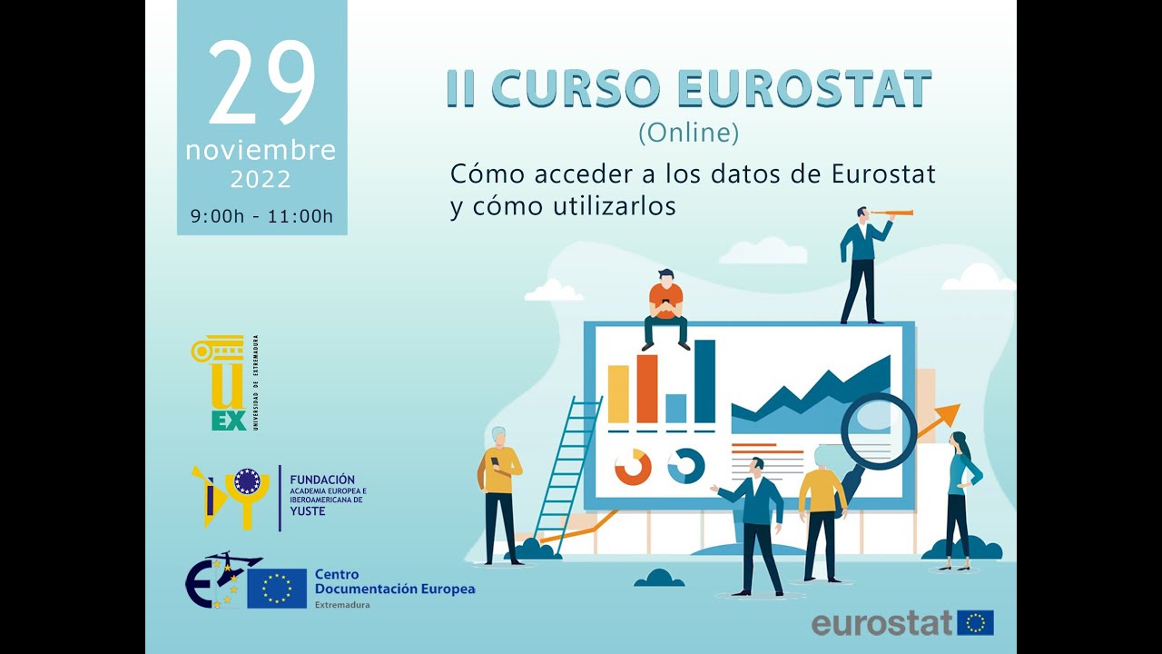 II Curso EUROSTAT. Cómo acceder a los datos de Eurostat y cómo ...