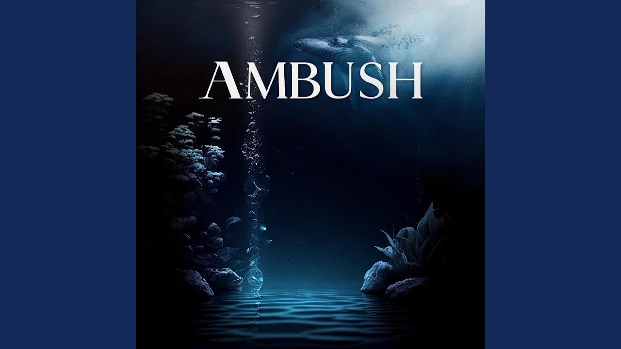 Ambush - YouTube