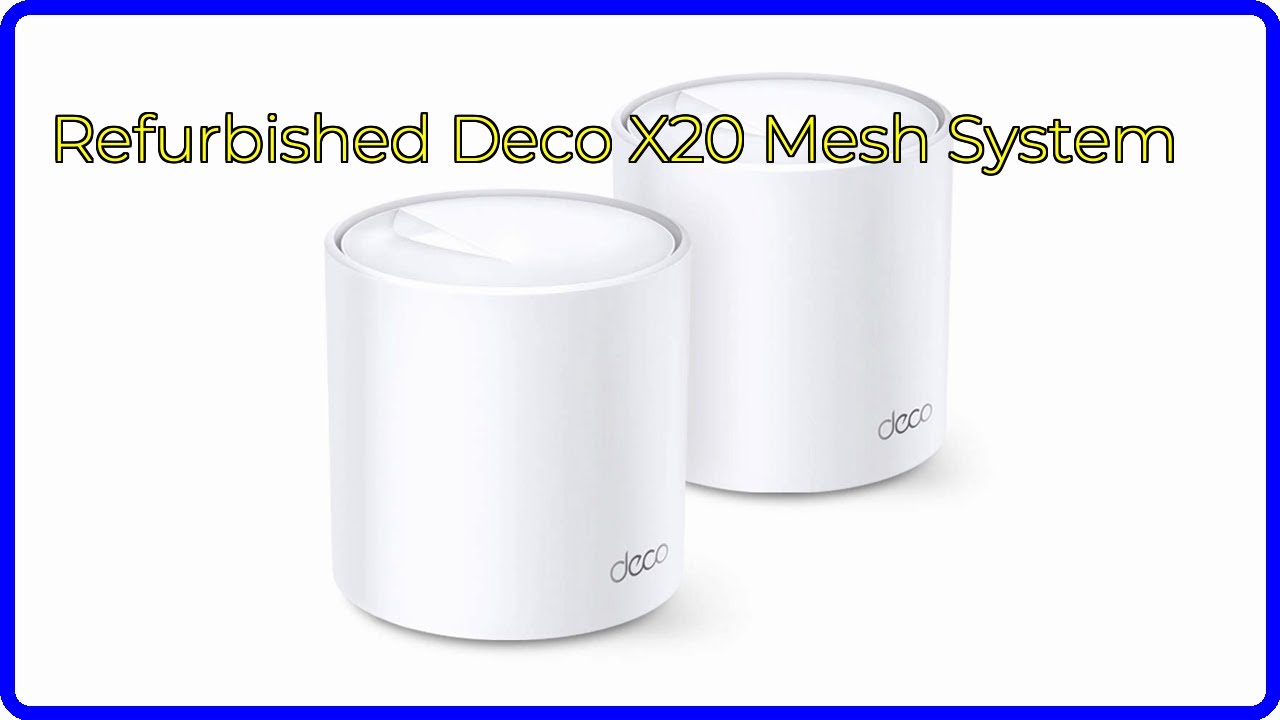 REVIEW (2024): Refurbished Deco X20 Mesh System. ESSENTIAL details ...