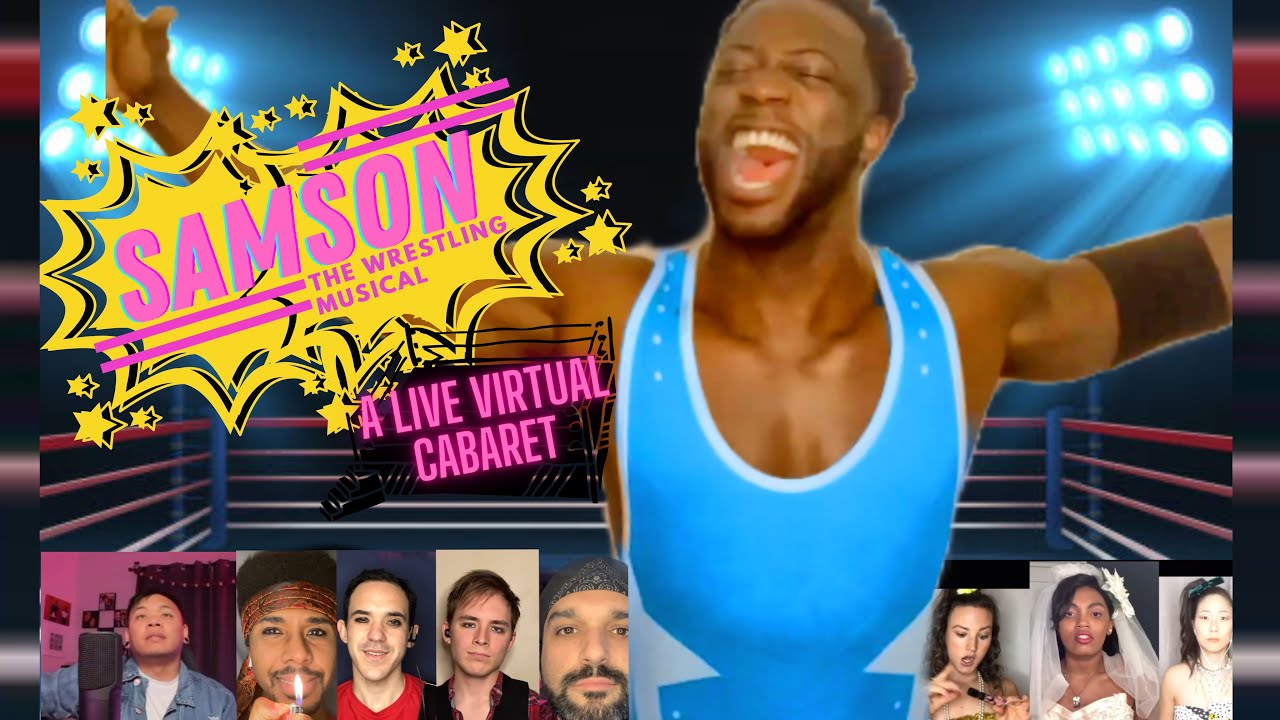 SAMSON THE WRESTLING MUSICAL VIRTUAL CABARET - YouTube