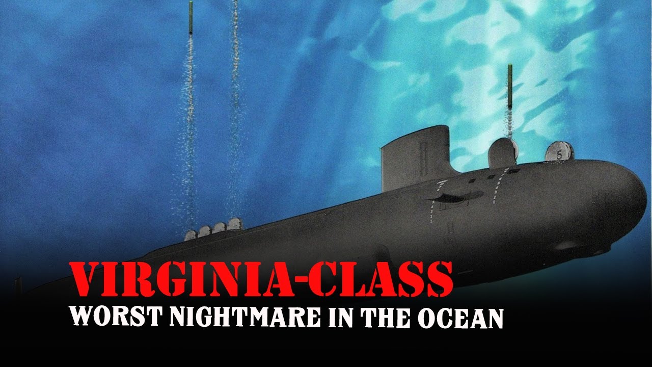 Virginia-class - The Enemy's Worst Nightmare in the Ocean - YouTube