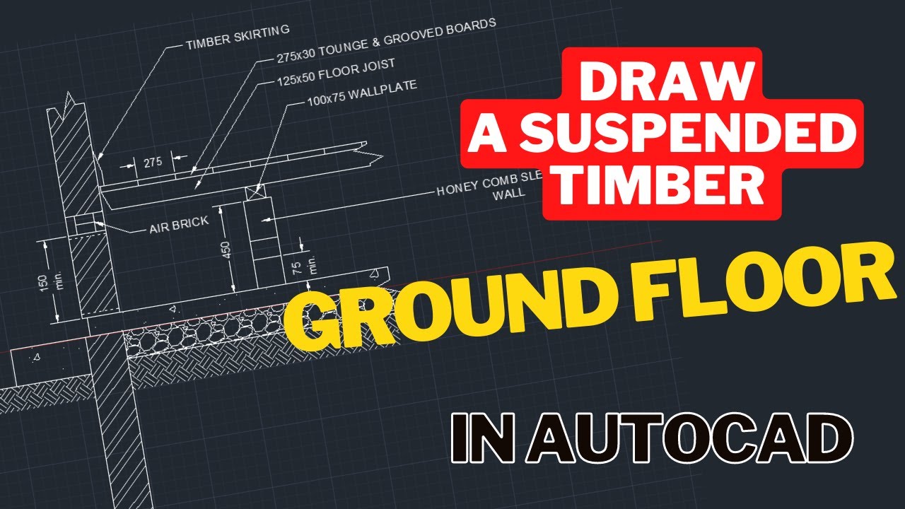 How to draw a suspended timber ground floor in autocad - YouTube
