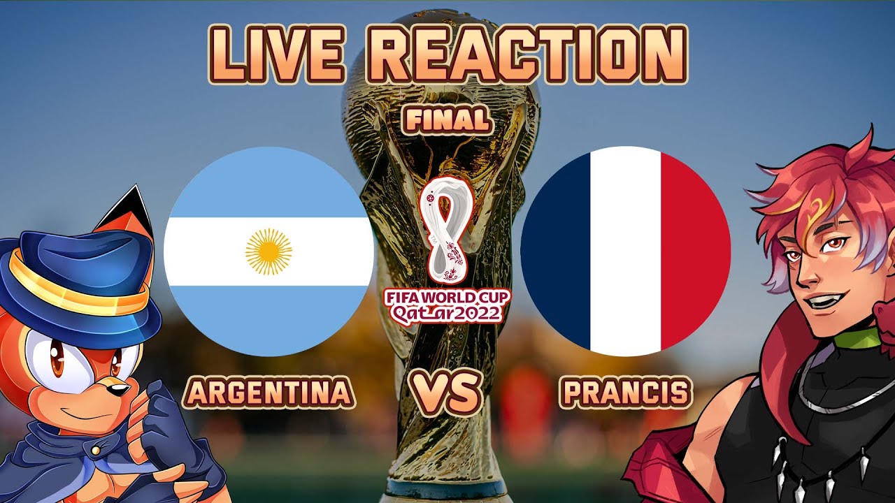 🔴[ FIFA WORLD CUP 2022 ] Live Reaction FINAL: ARG vs FRA 【 VIP VIRTUAL ...