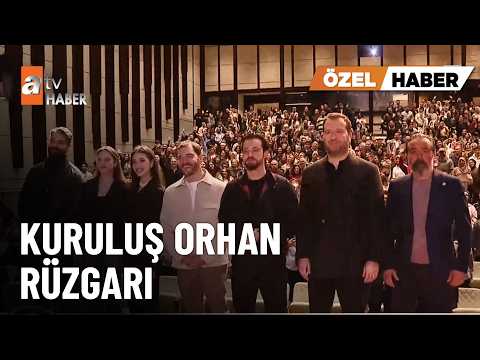 Külliye'de Kuruluş Orhan rüzgarı - atv Haber 16 Mart 2026