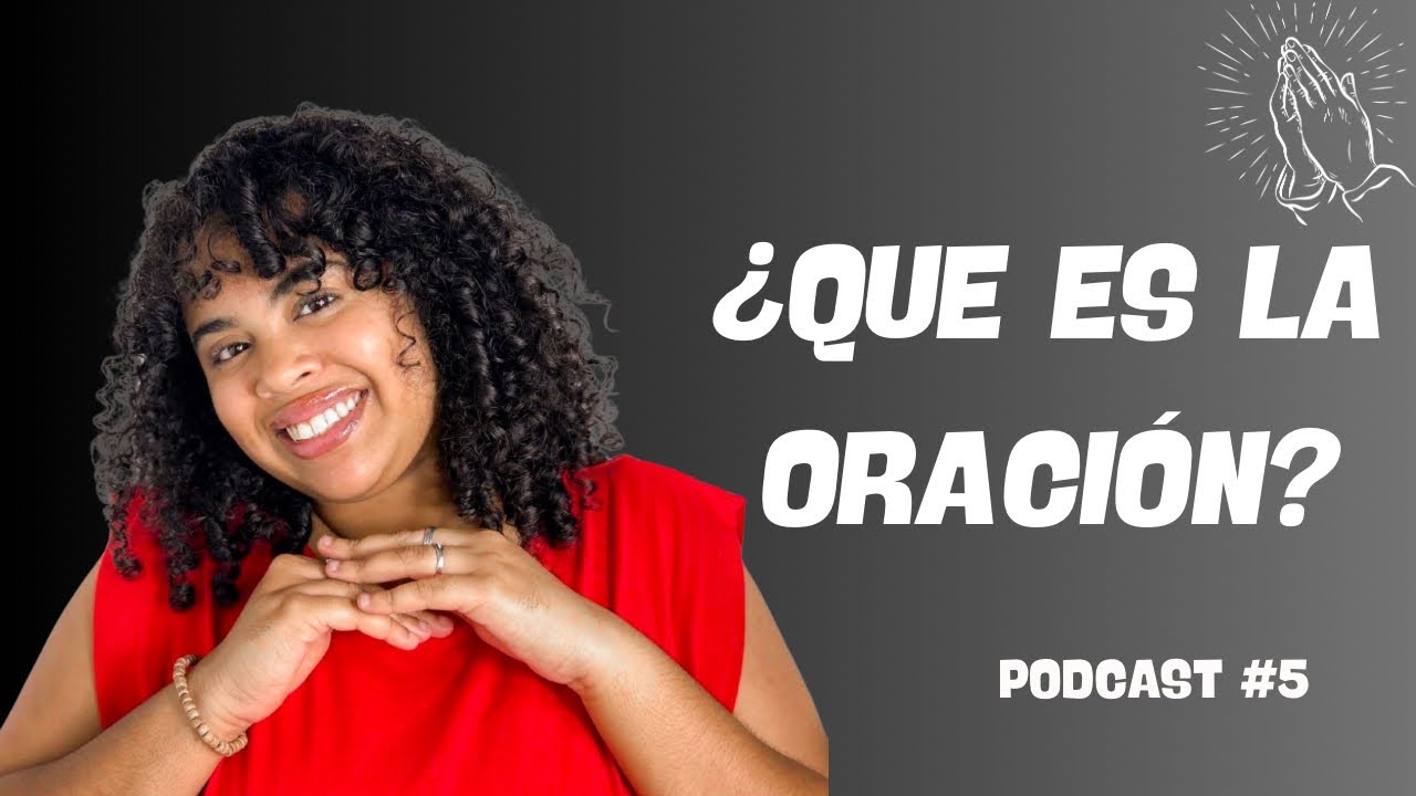 PODCAST #5/ LA ORACIÓN 🙏🏽 | Ari Nachel - YouTube