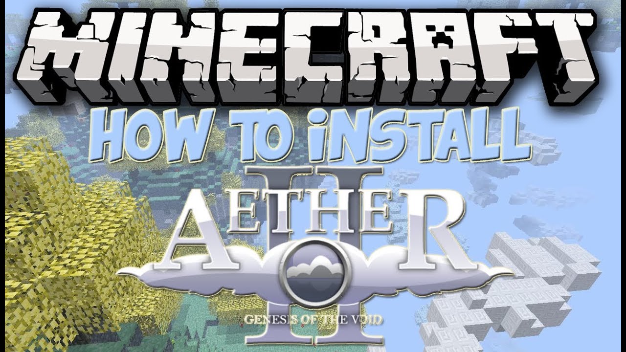 Minecraft how to install the aether 2 mod - YouTube