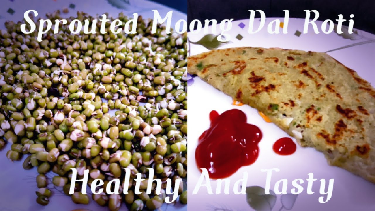 Sprouted Moong Dal Roti.. Full Recipe. Healthy and tasty - YouTube