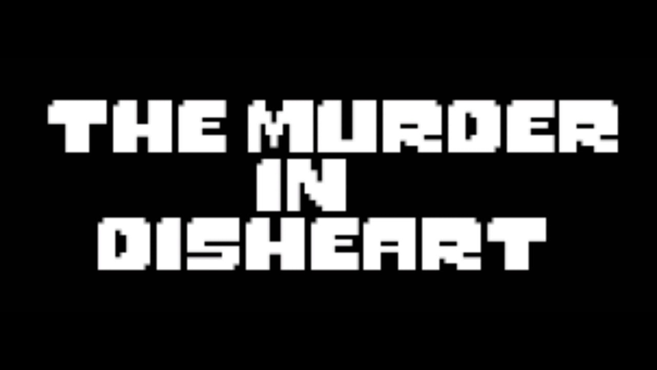 DustSpin - DustHeart: The Murder in DisHeart - YouTube