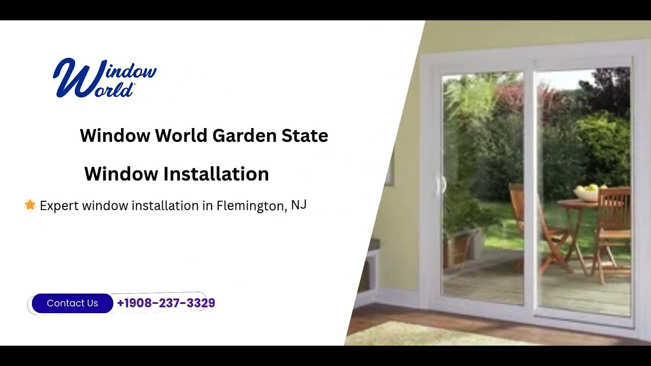 :🏡 Window World Garden State West – Expert Home Upgrades in Flemington ...