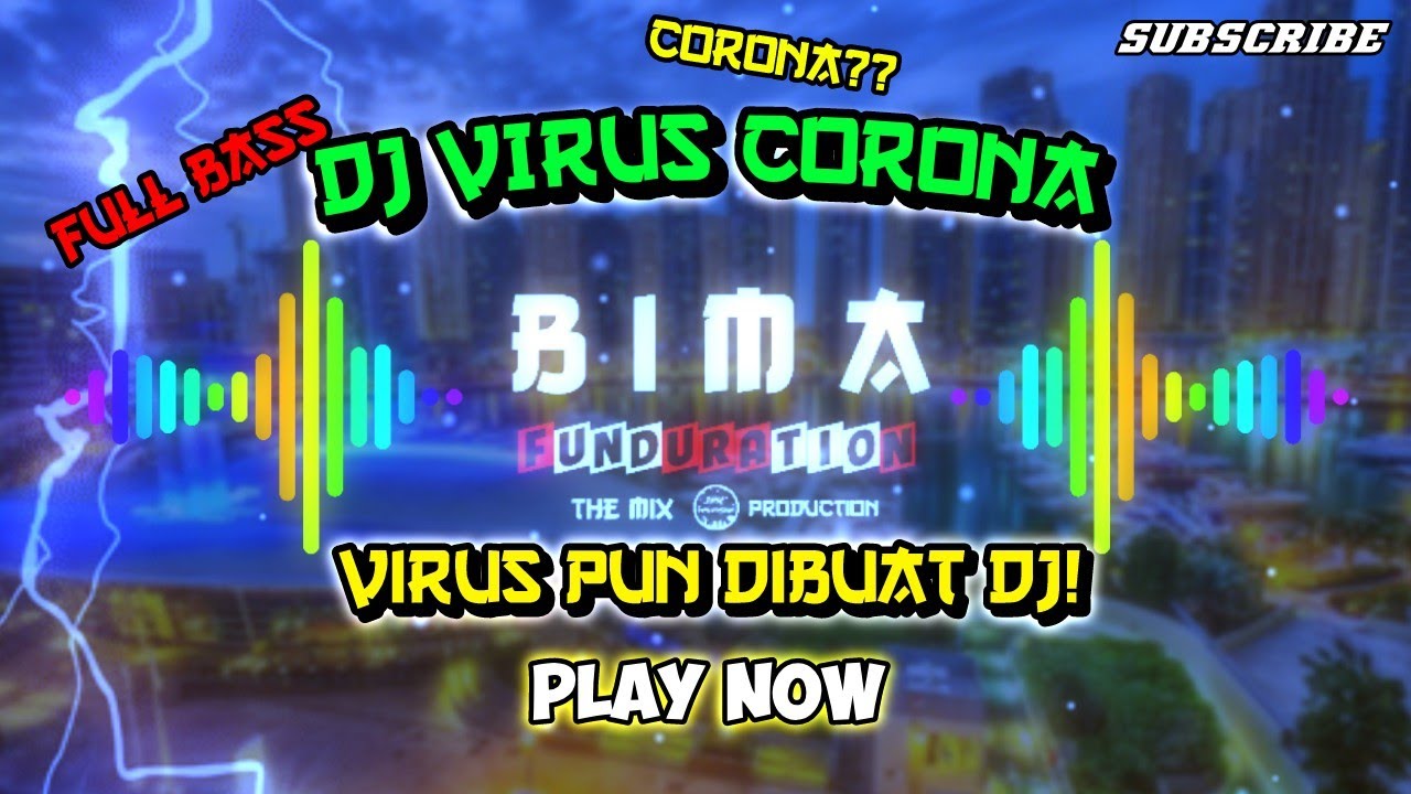 DJ Virus Corona - Terbaru Viral Tik-Tok [Fvnky Night],Full Bas - YouTube