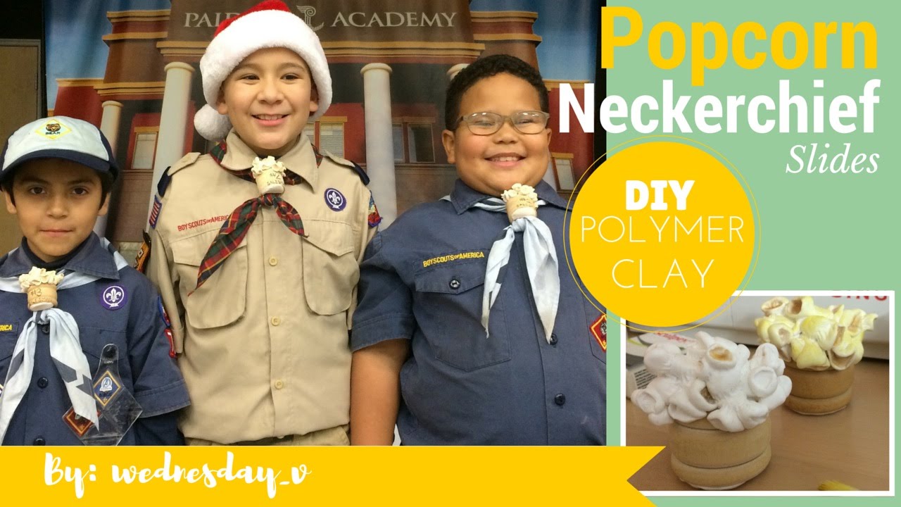 Polymer Clay- DIY Scout Popcorn Neckerchief slide - YouTube