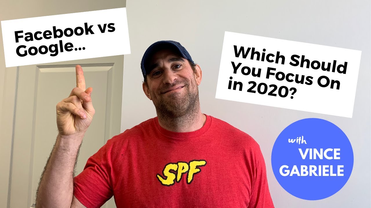 Facebook vs Google: Which One Should You be Focusing on in 2020? - YouTube