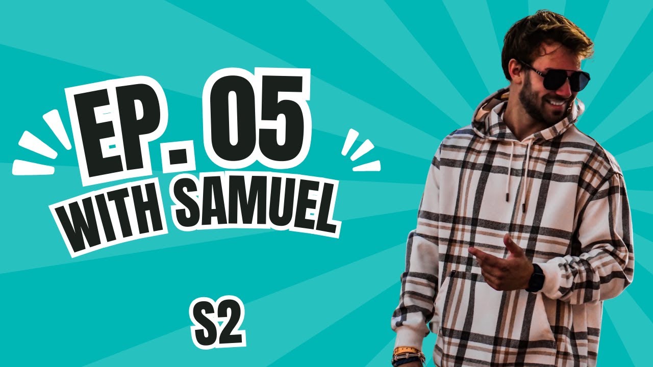 S2 : Ep05 Part II with Samuel 🇩🇪 - YouTube