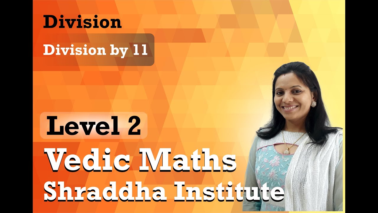 Vedic Maths - Division By 11 - Level 2 - YouTube