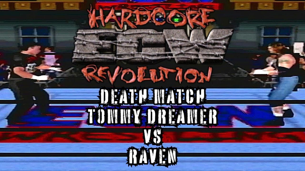 Tommy Dreamer vs. Raven | Death Match | ECW Hardcore Revolution (PS1 ...