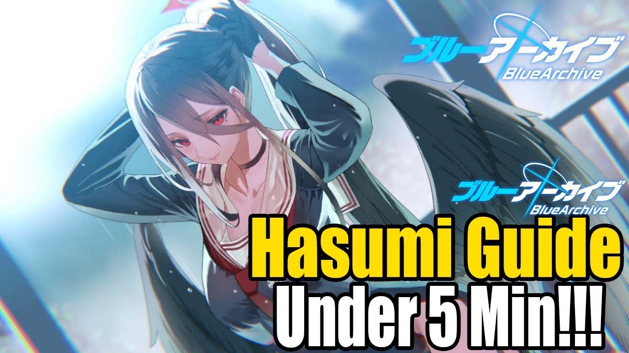 Hasumi Guide In 5 Minutes | Blue Archive Global - YouTube