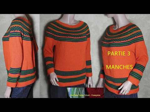 Tuto Tricot Pull Femme Top Down en 6 tailles / Partie 3 : Manches / Tutos Tricot - Françoise