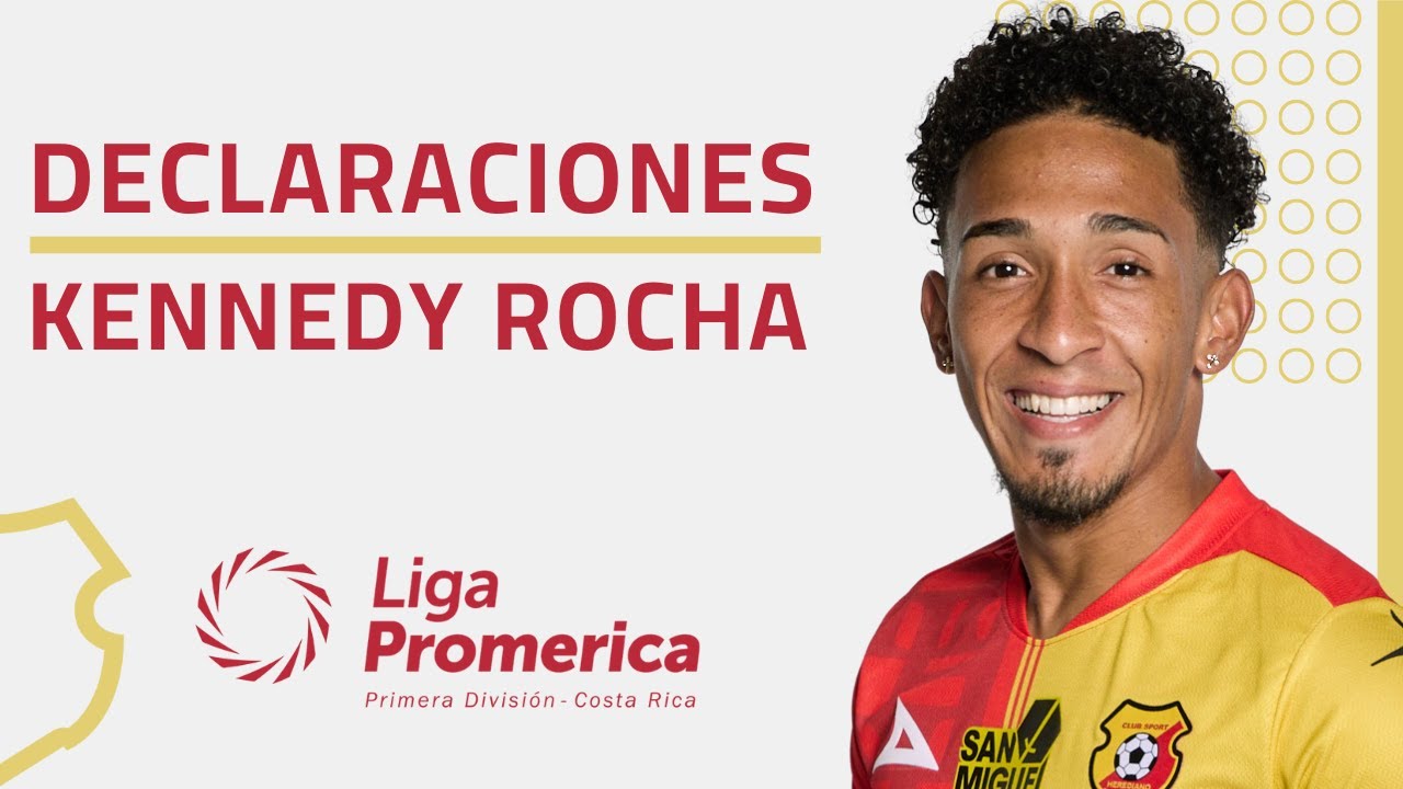 Kennedy Rocha: "Al equipo se le vio con una cara diferente desde la ...