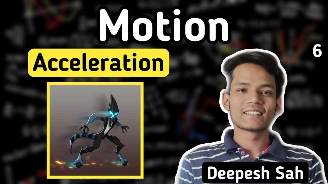 Acceleration | Retardation | Motion | Part 6 | Class 9 - YouTube