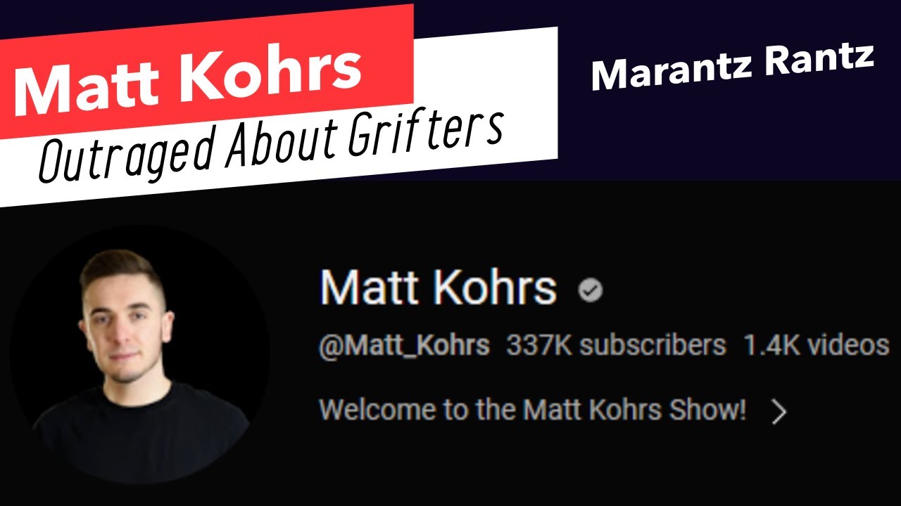 Matt Kohrs Outraged About Grifters - YouTube