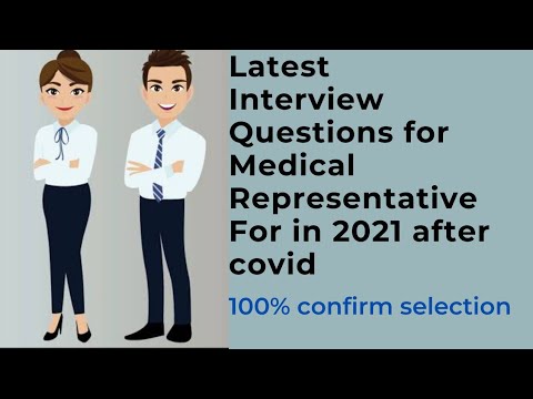 Latest interview questions for Medical representative in 2021 - YouTube