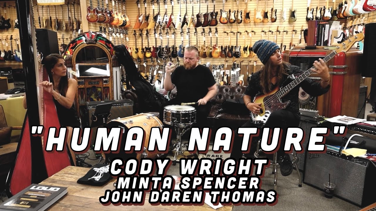 Cody Wright feat. Minta Spencer & John Daren Thomas - "Human Nature" - YouTube