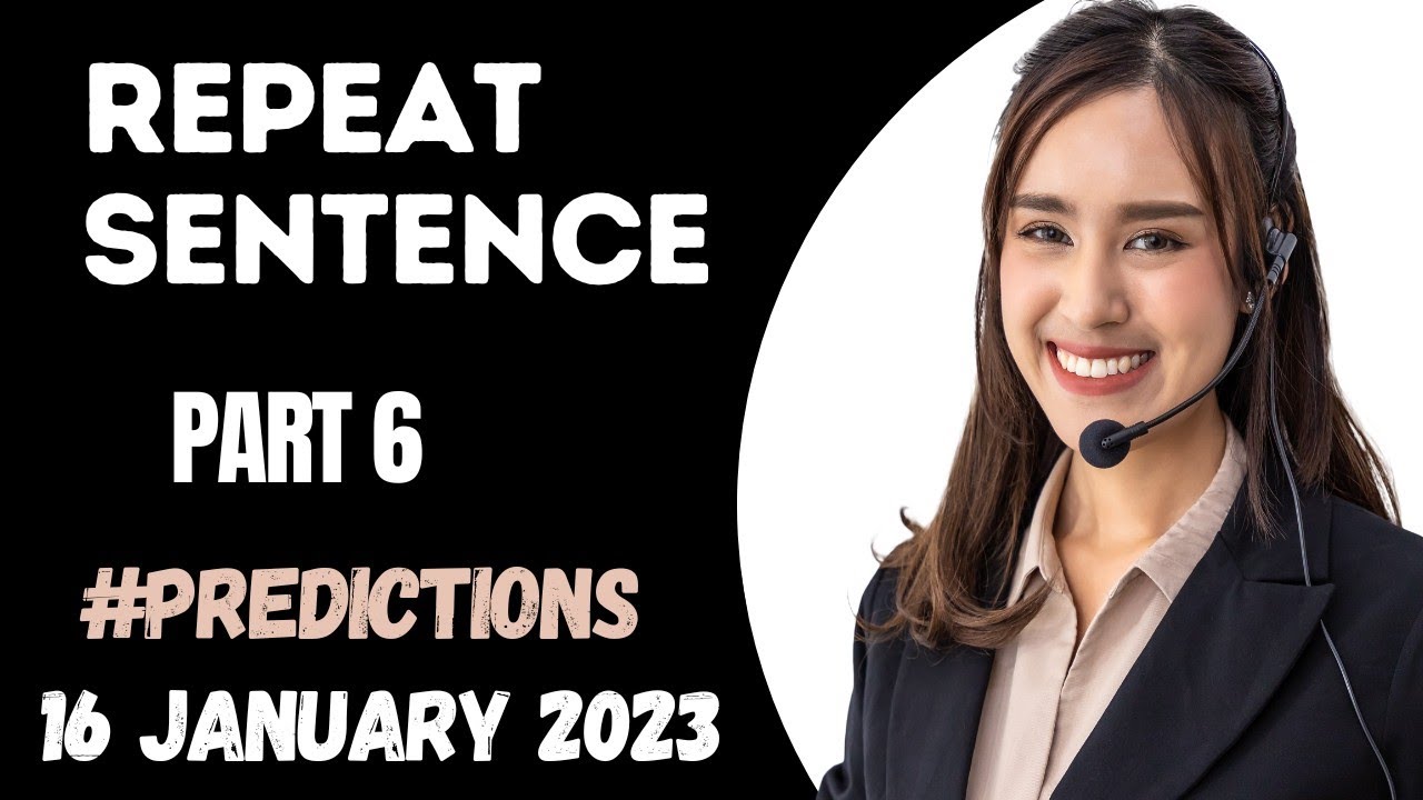 repeat sentence pte| repeat sentence practice 2023 part 6| - YouTube