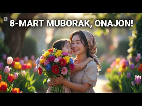 Sakkizinchi Mart Bugun 🌷 | Onajonlar Bayrami Qo‘shig‘i | 8 Mart Ayollar Kuni 2026