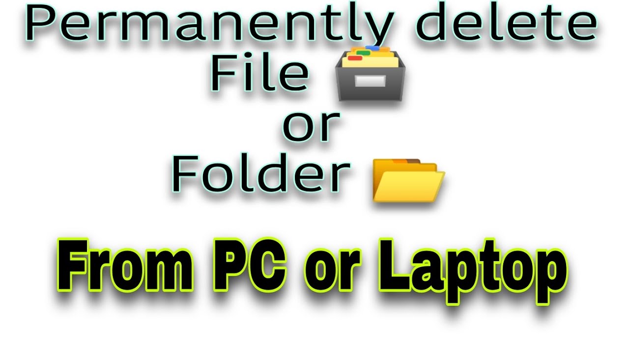 How to permanently delete any file 🗃️ or folder 📂 from PC or Laptop 💻 ...