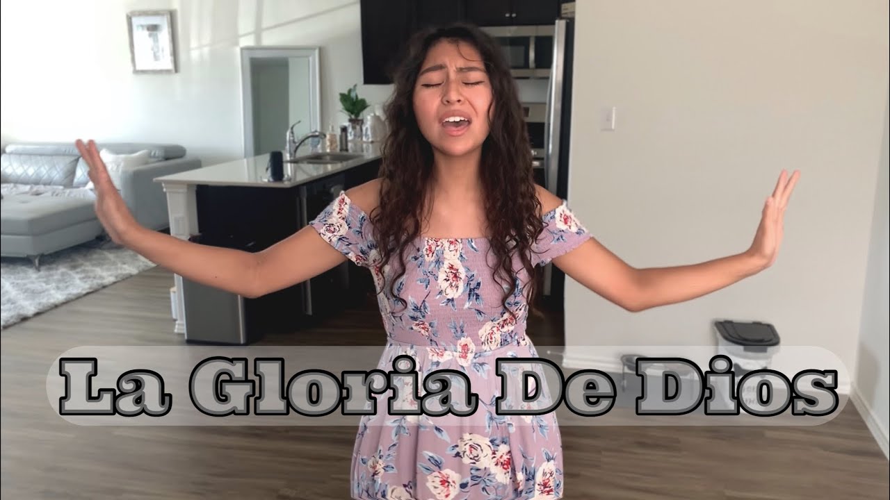 La Gloria De Dios || Melanie Luna Diaz COVER - YouTube