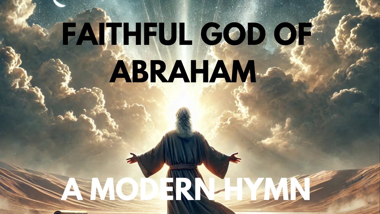 Faithful God of Abraham - Worship Song! - YouTube