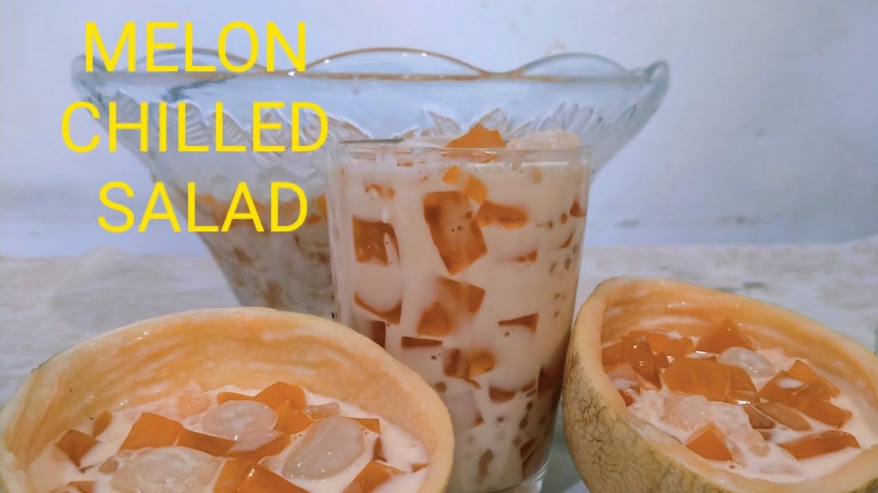 MELON CHILLED SALAD - YouTube