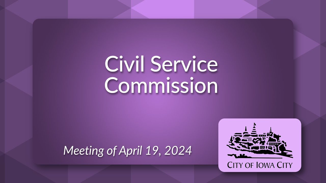 Civil Service Commission Meeting of April 19, 2024 - YouTube