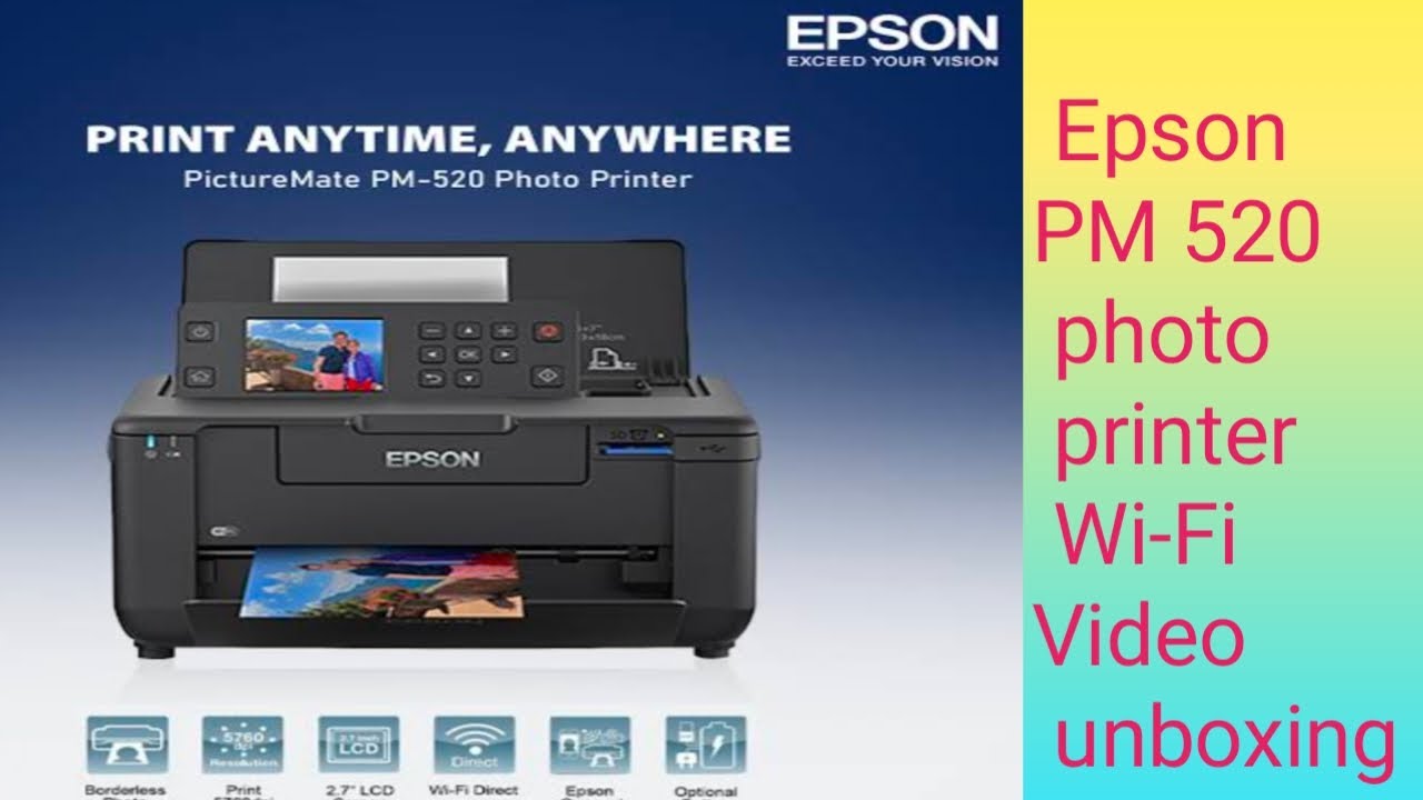 Epson pm 520 printer unboxing video - YouTube