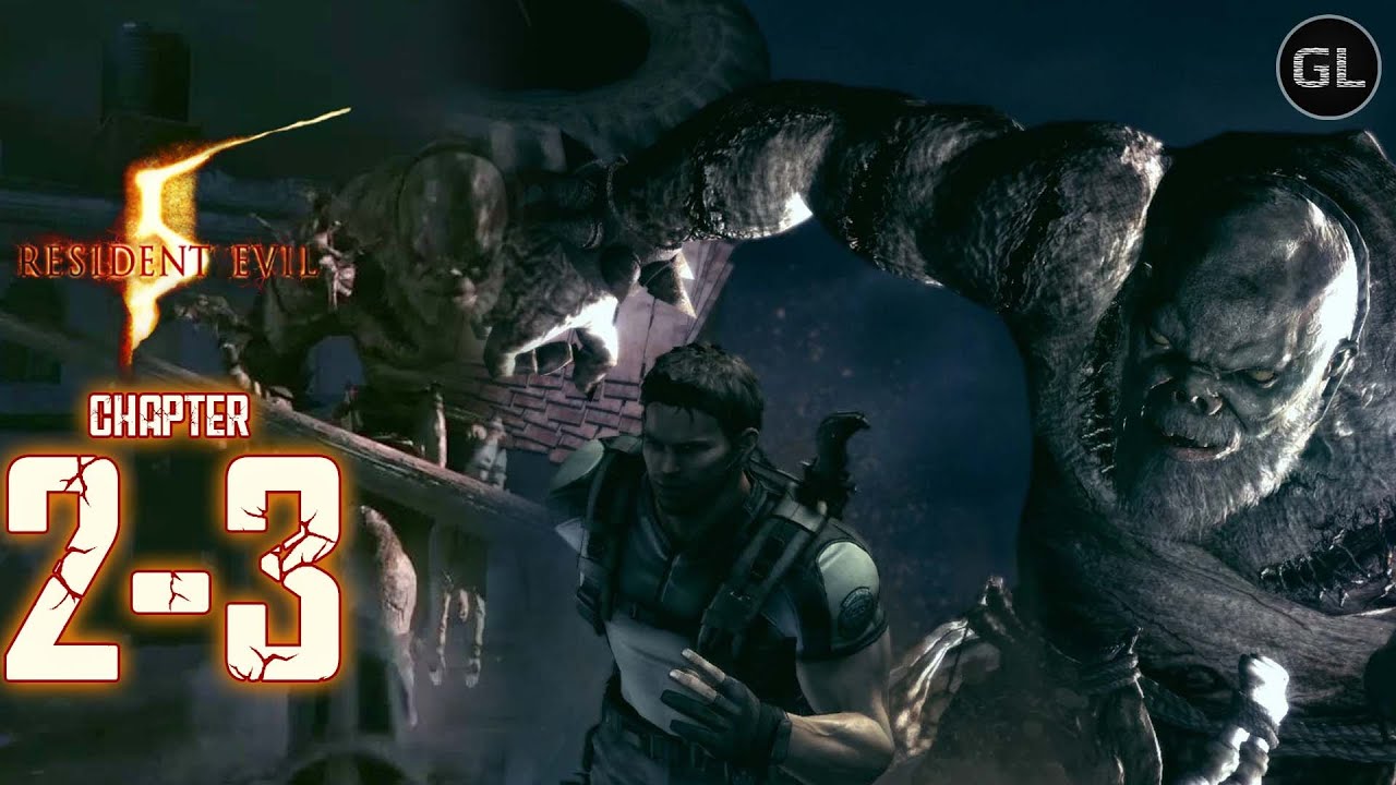 Resident Evil 5 Chapter 2-3 Gameplay Walkthrough - GAMELiege - YouTube
