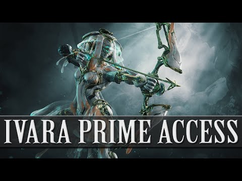 Warframe - Ivara Prime Access Is Here !
